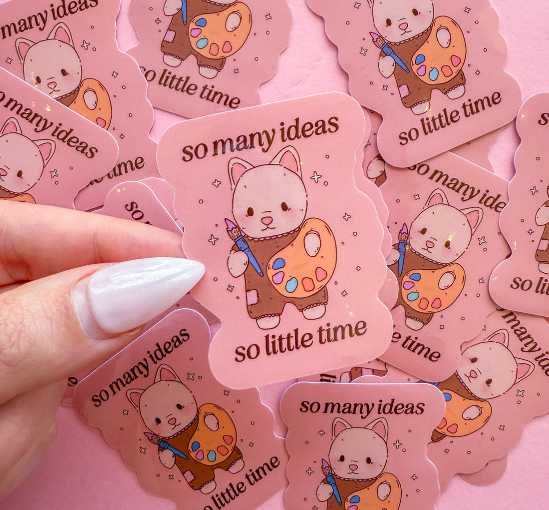 So Many Ideas, So Little Time Sticker – Shop Jollie Ollie