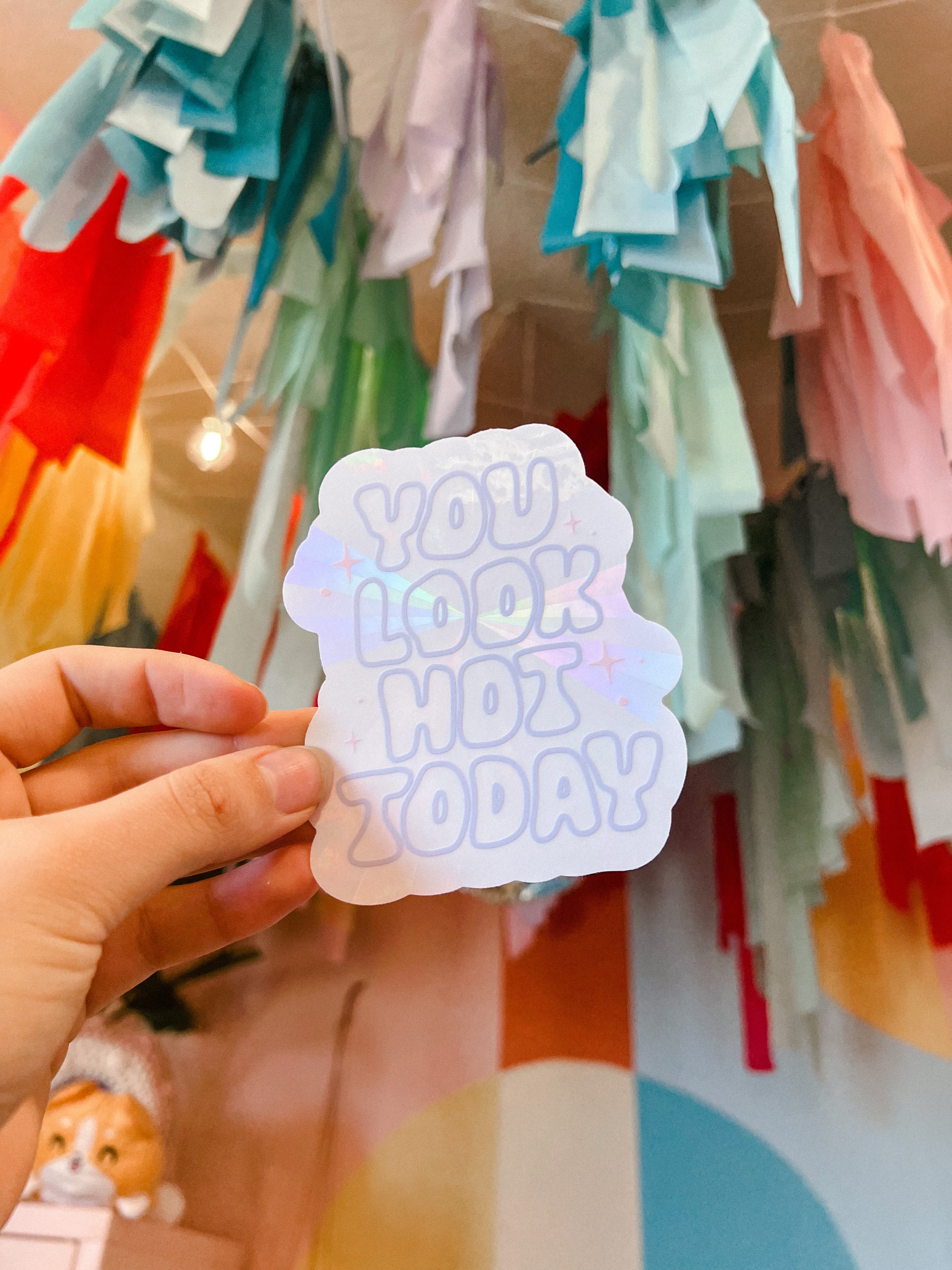 You Look Hot Today Suncatcher – Shop Jollie Ollie