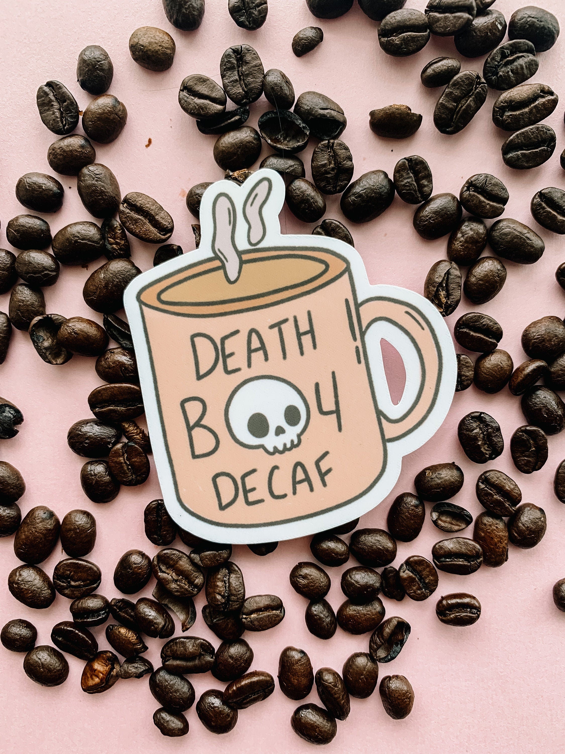 Death Before Decaf Coffee Sticker – Shop Jollie Ollie